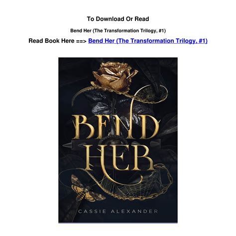 Download Pdf Bend Her The Transformation Trilogy 1 By Cassie Alexander