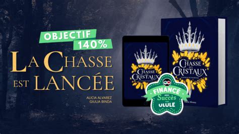 La Chasse Est Lancée 💎 Ulule