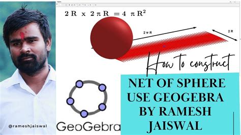 How To Construct Net Of Sphere Use Geogebra By Ramesh Jaiswal Youtube