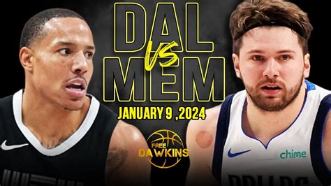 Dallas Mavericks Vs Memphis Grizzlies Full Game Highlights January 9
