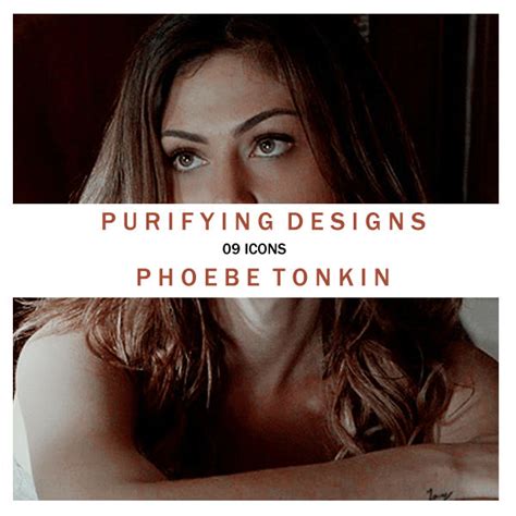 0099 Phoebe Tonkin By Purifyingdesigns On Deviantart