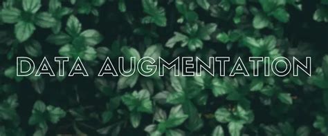 数据增强（data augmentation）极易教程 知乎