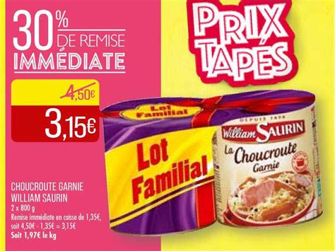 Promo Choucroute Garnie William Saurin Chez Match ICatalogue Fr