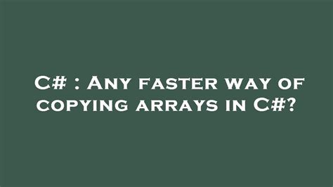 C Any Faster Way Of Copying Arrays In C YouTube