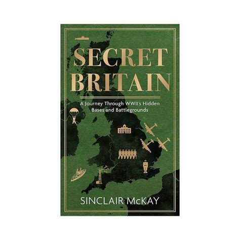 Secret Britain By Sinclair Mckay Booksrusandmore