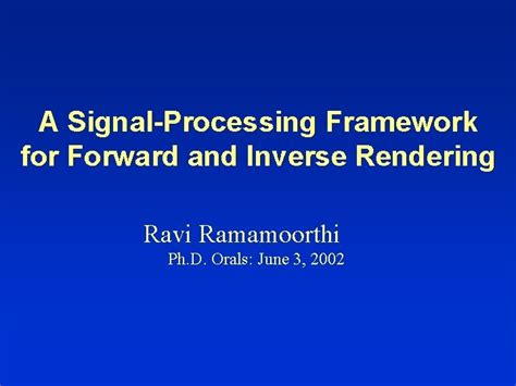 A Signalprocessing Framework For Forward And Inverse Rendering