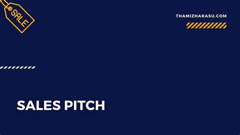 Sales Pitch An Essential Guide For Modern Sales Success
