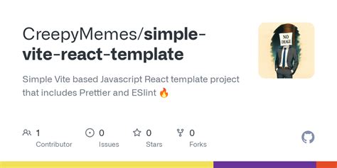 GitHub CreepyMemes React Project Boilerplate