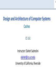 10 CS161 Caches After Class Pdf 1 Design And Architecture Of