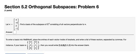 solved section 5 2 orthogonal subspaces problem 6 1 point