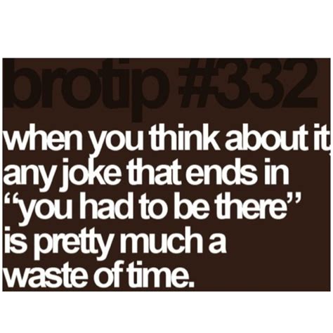 Pin By Amanda Noll On Bro Tips Words Jokes Pop Culture References