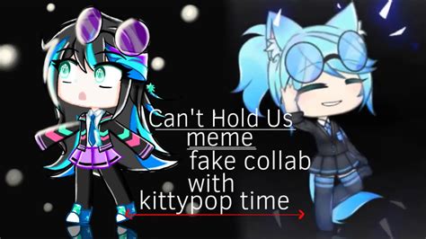 Kitty300ktimefc Cant Hold Us Meme⚠️flash Warning ⚠️ Fake Collab