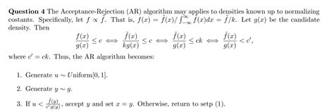 Solved Question 4 The Acceptance Rejection Ar Algorithm