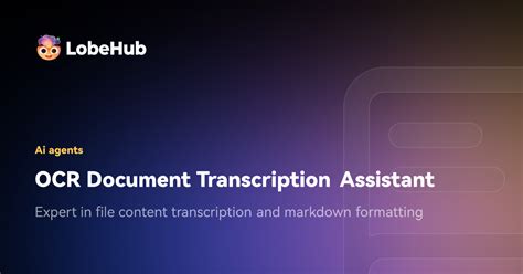 Ocr Document Transcription Assistant · Lobehub