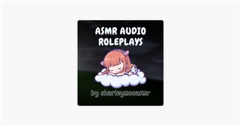 ‎asmr Audio Roleplays By Charleymooasmr Your Shy Crush Wants To Be