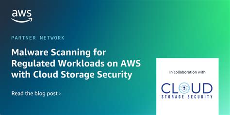 Malware Scanning For Regulated Workloads On Aws With Cloud Storage