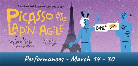 Phx Stages Picasso At The Lapin Agile Theatrikos Theatre Company