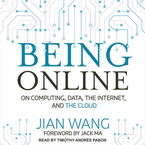 Being Online On Computing Data The Internet And The Cloud