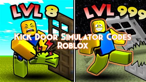 Kody Do Symulatora Kopnięcia Drzwi Lipiec 2023 R Gamingdeputy Poland
