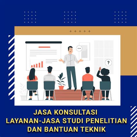 Jasa Konsultansi Layanan Jasa Studi Penelitian Dan Bantuan Teknik Pariwisata