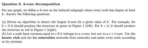 Question 3 K Core Decomposition For Any Graph We