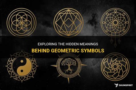 Exploring The Hidden Meanings Behind Geometric Symbols Shunspirit