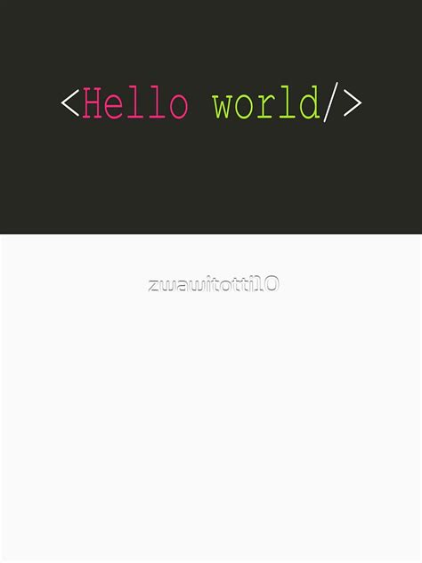 Hello World C T Shirt Hello World Programming C T Shirt By
