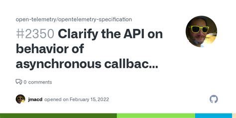 clarify the api on behavior of asynchronous callback reentrancy