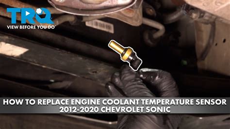 How To Replace Engine Coolant Temperature Sensor 2012 2020 Chevrolet