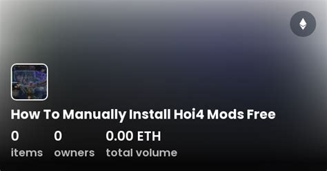 How To Manually Install Hoi4 Mods Free Collection OpenSea