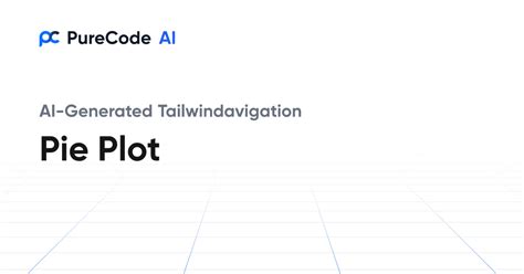 Build Great Tailwindavigation Pie Plot Components Faster Using Ai Tools