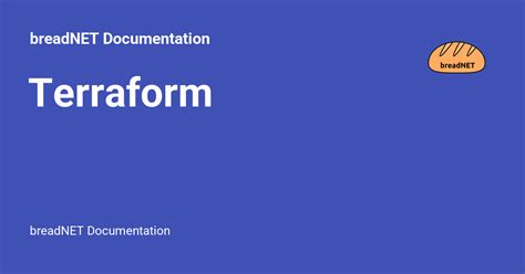 Terraform Breadnet Documentation