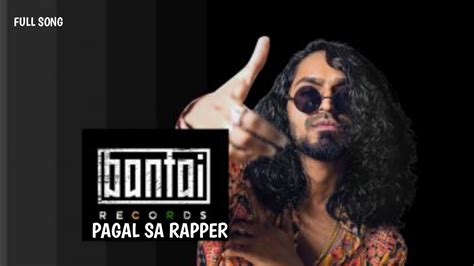 Emiway Bantai Pagal Sa Rapper Emiwaybantai Full Audio Track