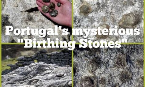 Portugals Mysterious Birthing Stones Rknowledge4u
