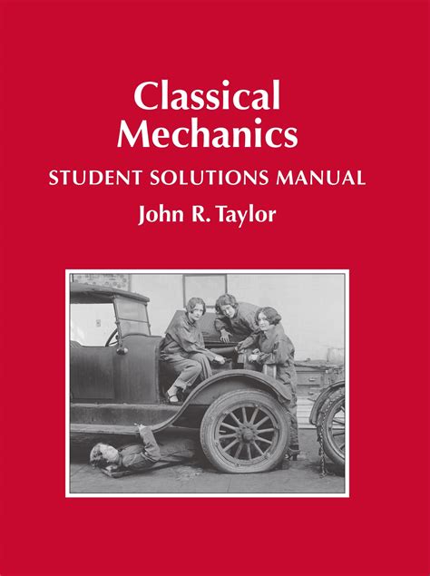 Classical Mechanics Student Solutions Manual University Science Books