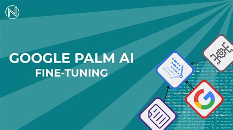 Google LLM Fine Tuning Adapting Customizing Getting Started YouTube