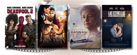 Estrenos De Cine De La Semana 18 De Mayo 2018