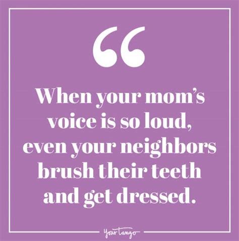 50 Funny Mothers Day Quotes To Laugh With Mom Yourtango