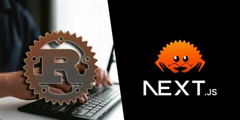 Integrating Rust into Next.js: How-To Developer Guide - DEV Community