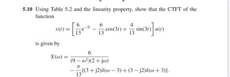 solved 5 10 using table 5 2 and the linearity property show