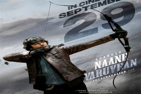 Naane Varuvean Release Date Announced Dhanush Shares New Poster Of