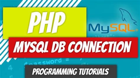 Mysql Db Connection Phpmysql