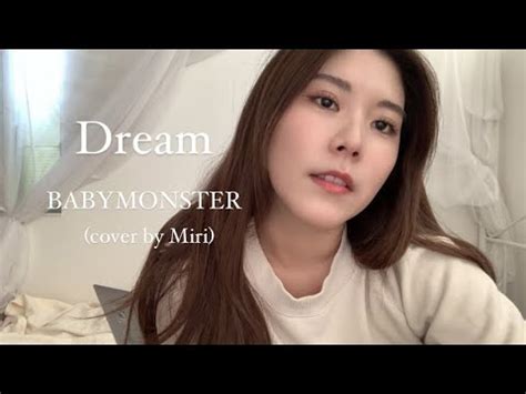 Dream Babymonster Cover By Miri With Lyrics Youtube