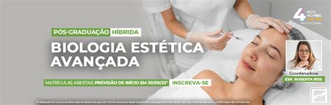Conheça a Pós Graduação em Biologia Estética Avançada