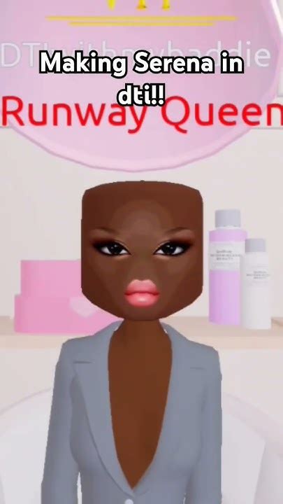 Making Serena In Dti Dti Roblox Lanalore Fun Short Evy Youtube