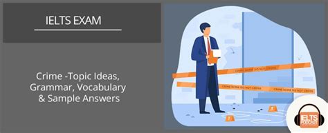 Crime Ielts Topic Ideas Grammar Vocabulary And Sample Answers