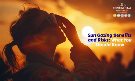 Sun Gazing Benefits And Risks What You Should Know