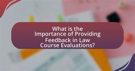 How To Effectively Provide Feedback In Law Course Evaluations Uk