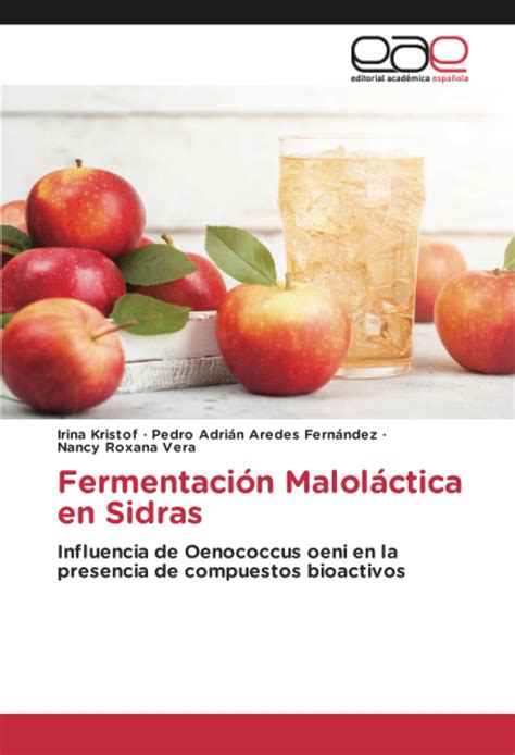 Fermentación Maloláctica en Sidras Influencia de Oenococcus oeni en la