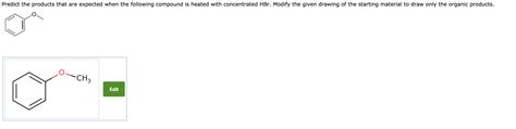 Solved Predict The Products That Are Expected When The Chegg